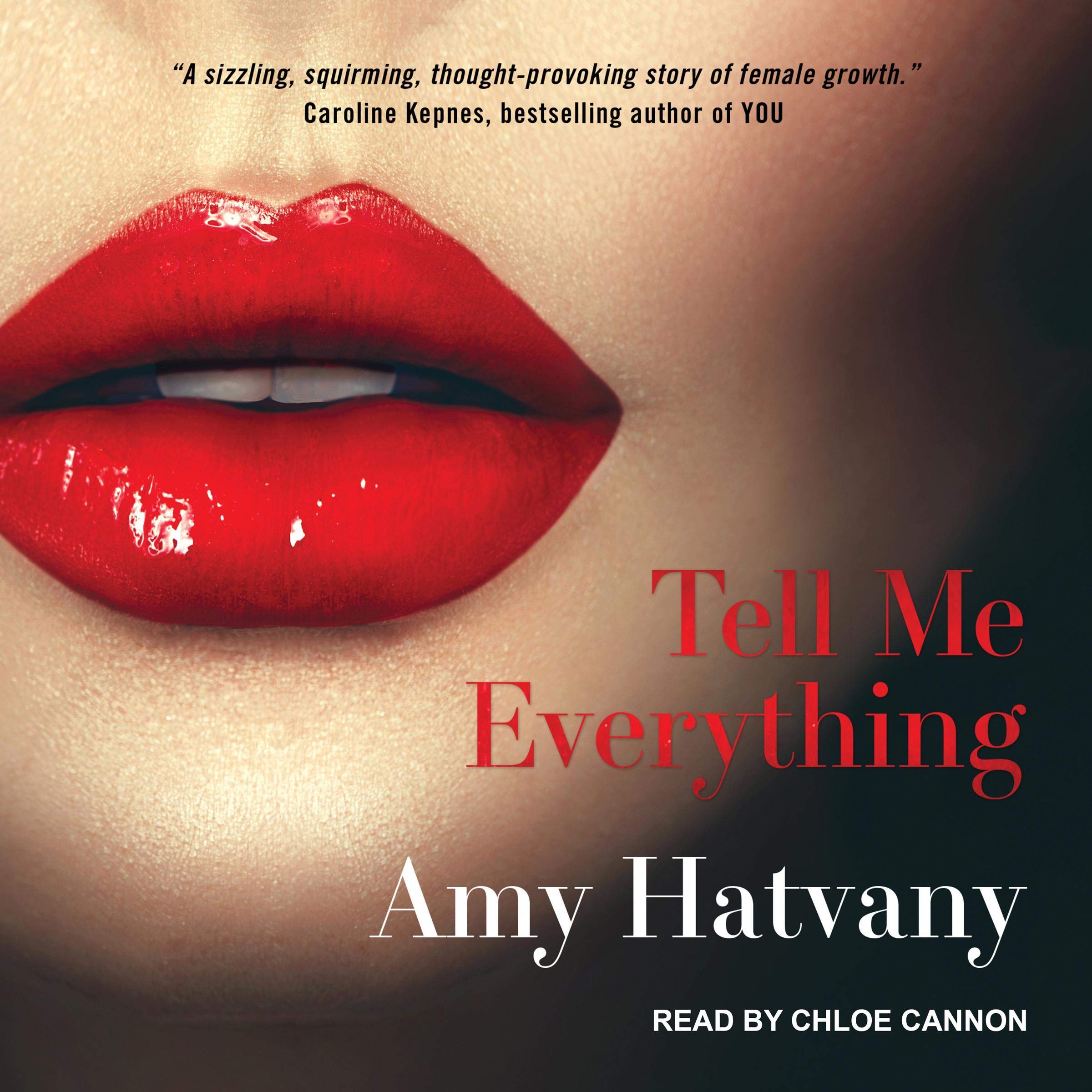 Tell Me Everything by Amy Hatvany | Goodreads