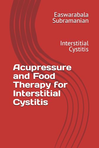 Acupressure and Food Therapy for Interstitial Cystitis: Interstitial ...