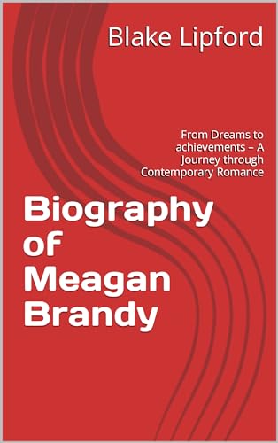 Biography of Meagan Brandy: From Dreams to achievements – A Journey ...