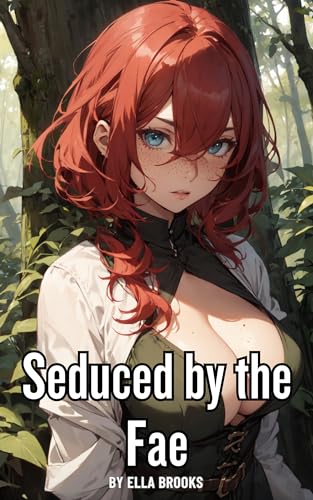 Seduced by the Fae: Adult Erotic Monster Fantasy by Ella Brooks | Goodreads
