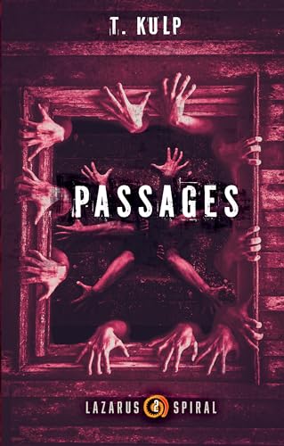 PASSAGES: A collection of Haunted Toys Horror Stories by T. Kulp ...