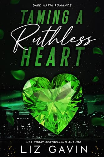 Taming a Ruthless Heart (Muse of Darkness #5) by Liz Gavin | Goodreads