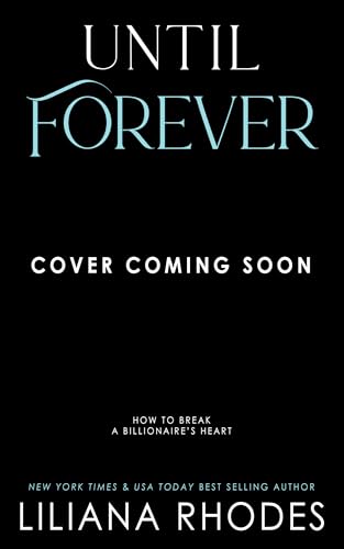 Until Forever by Liliana Rhodes | Goodreads