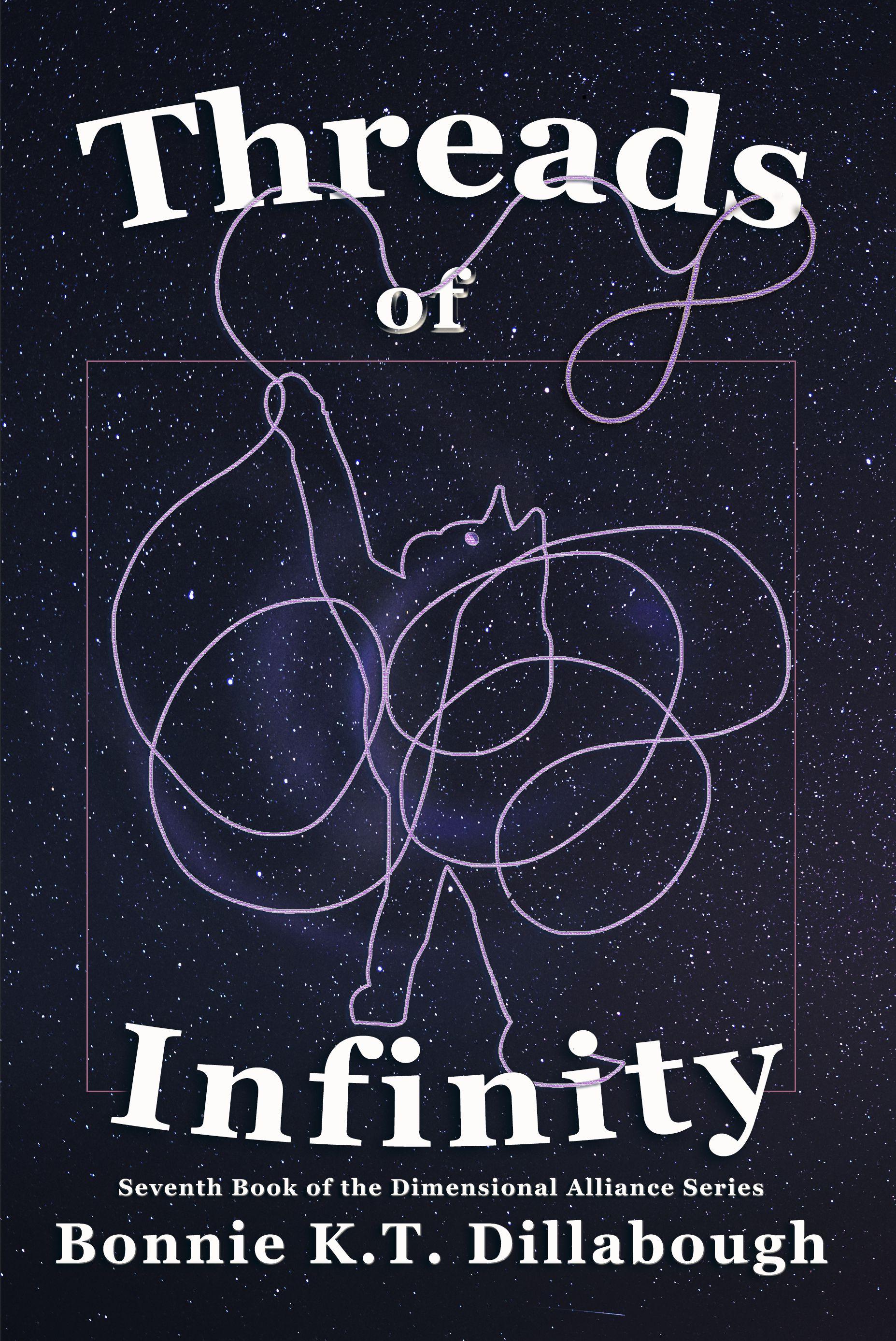 Threads of Infinity by Bonnie K.T. Dillabough | Goodreads