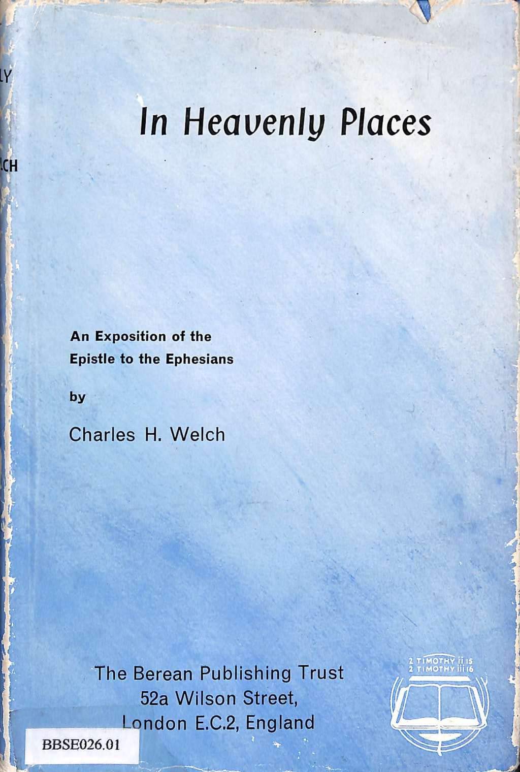 In Heavenly Places by Charles H. Welch | Goodreads