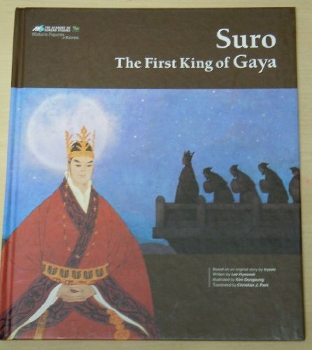 Suro: The First King of Gaya by Lee Hye-Sook | Goodreads