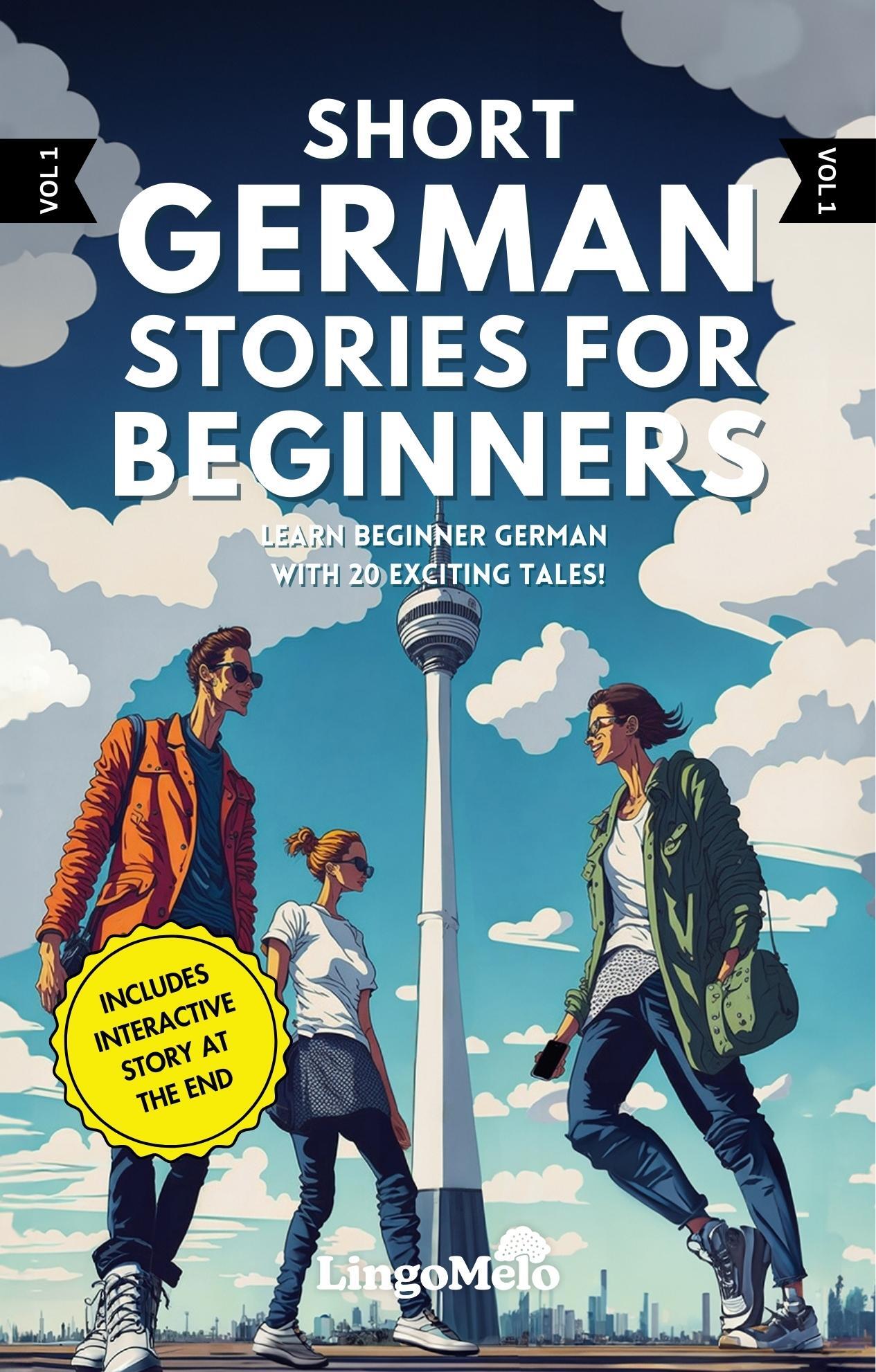 Short German Stories for Beginners: Learn Beginner German and Build ...