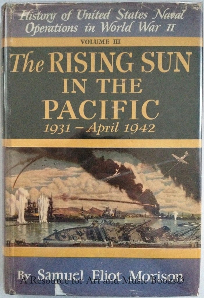 History of United States Naval Operations in World War II, The Rising ...