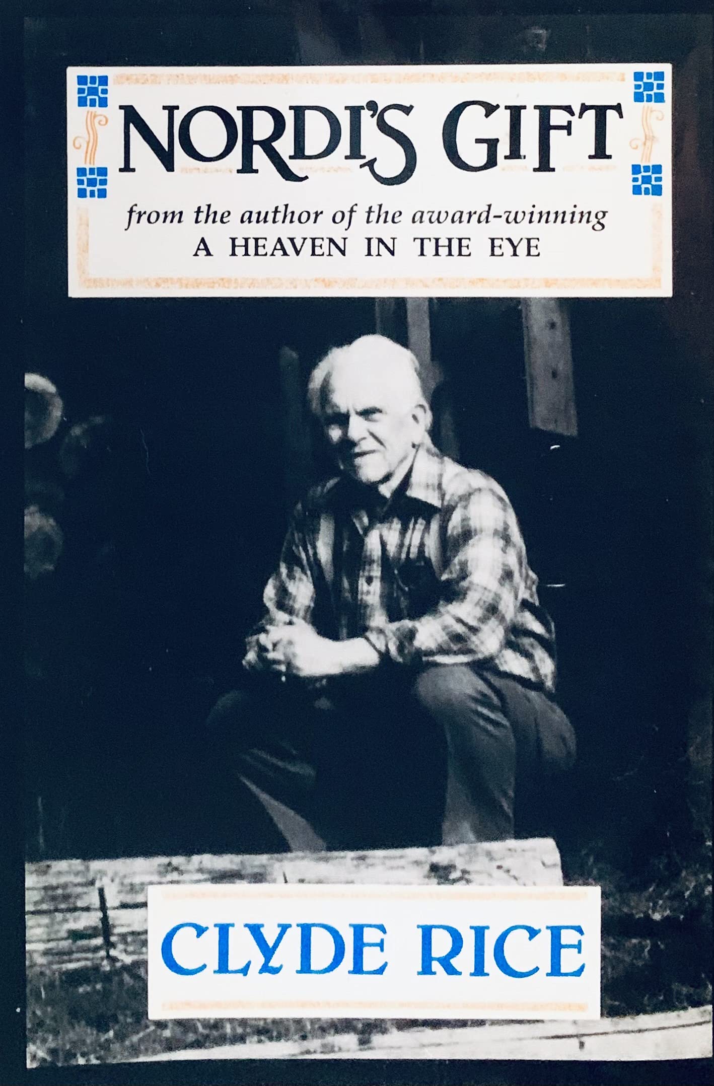 Nordi's Gift by Clyde Rice | Goodreads