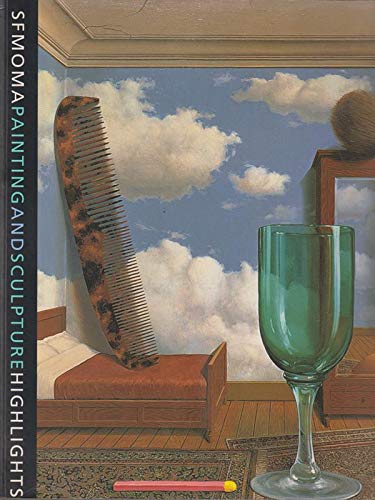 Sfmoma Painting and Sculpture Highlights by Chad Coerver | Goodreads