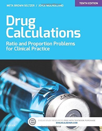 Drug Calculations: Ratio and Proportion Problems for Clinical Practice ...