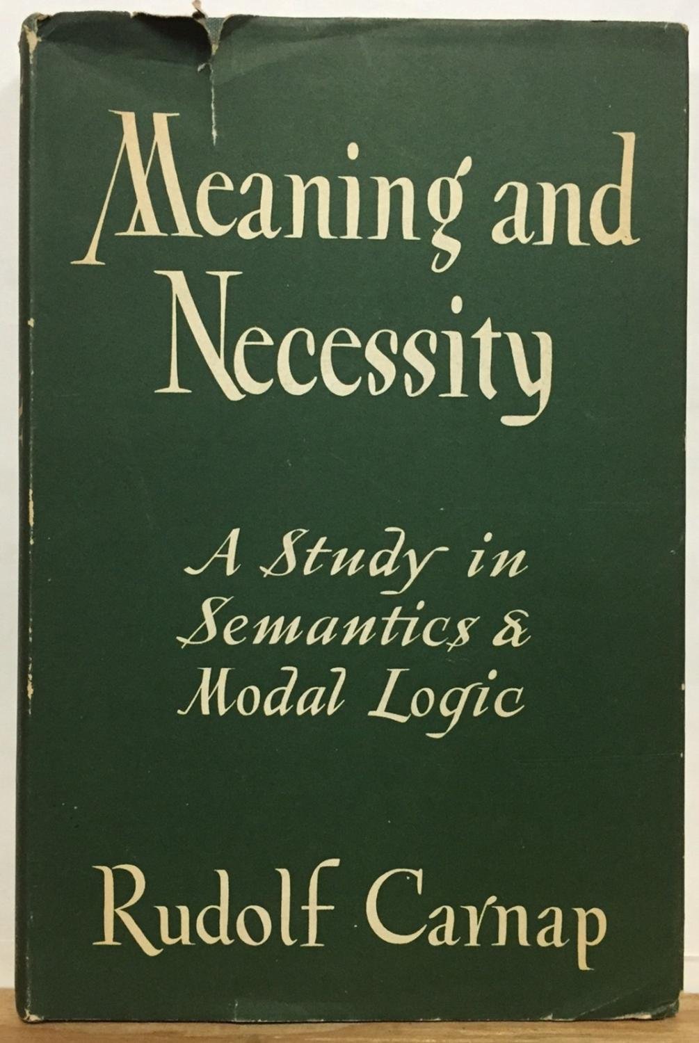 Meaning and necessity; a study in semantics and modal logic. by Rudolf ...