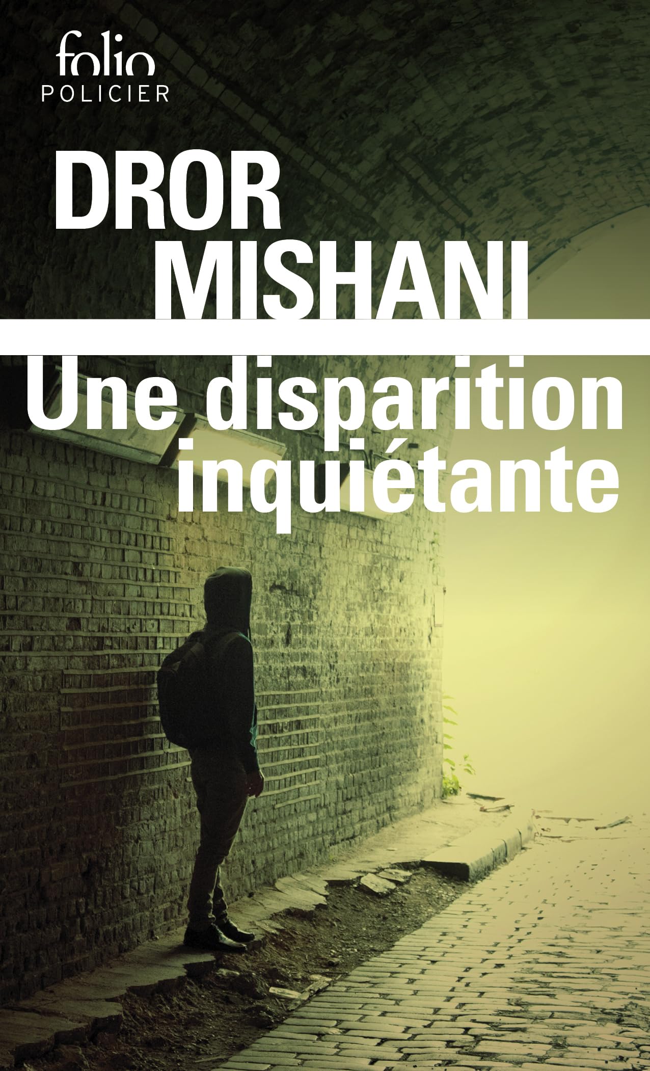 Une disparition inquiétante by Dror A. Mishani | Goodreads