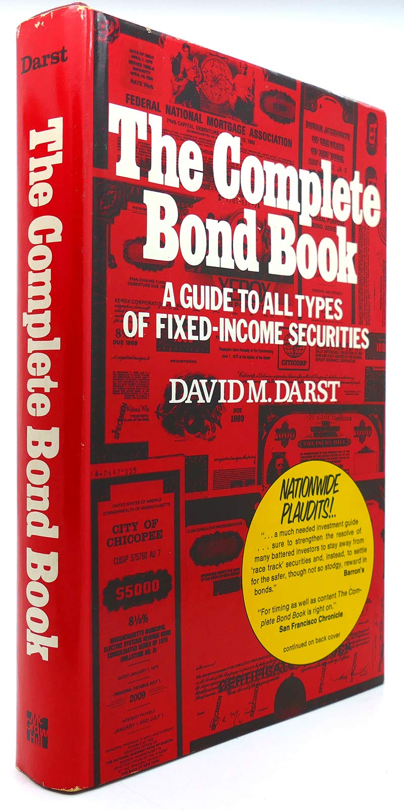 The Complete Bond Book: A Guide to All Types of Fixed-Income Securities ...