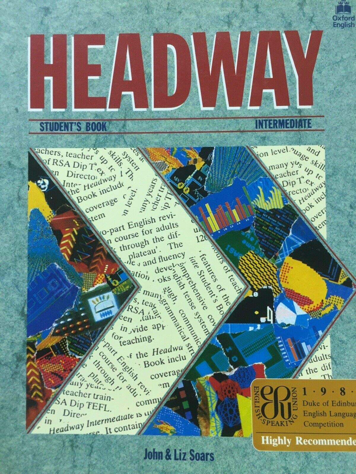 Headway Student's Book: Intermediate by John Soars by John Soars ...