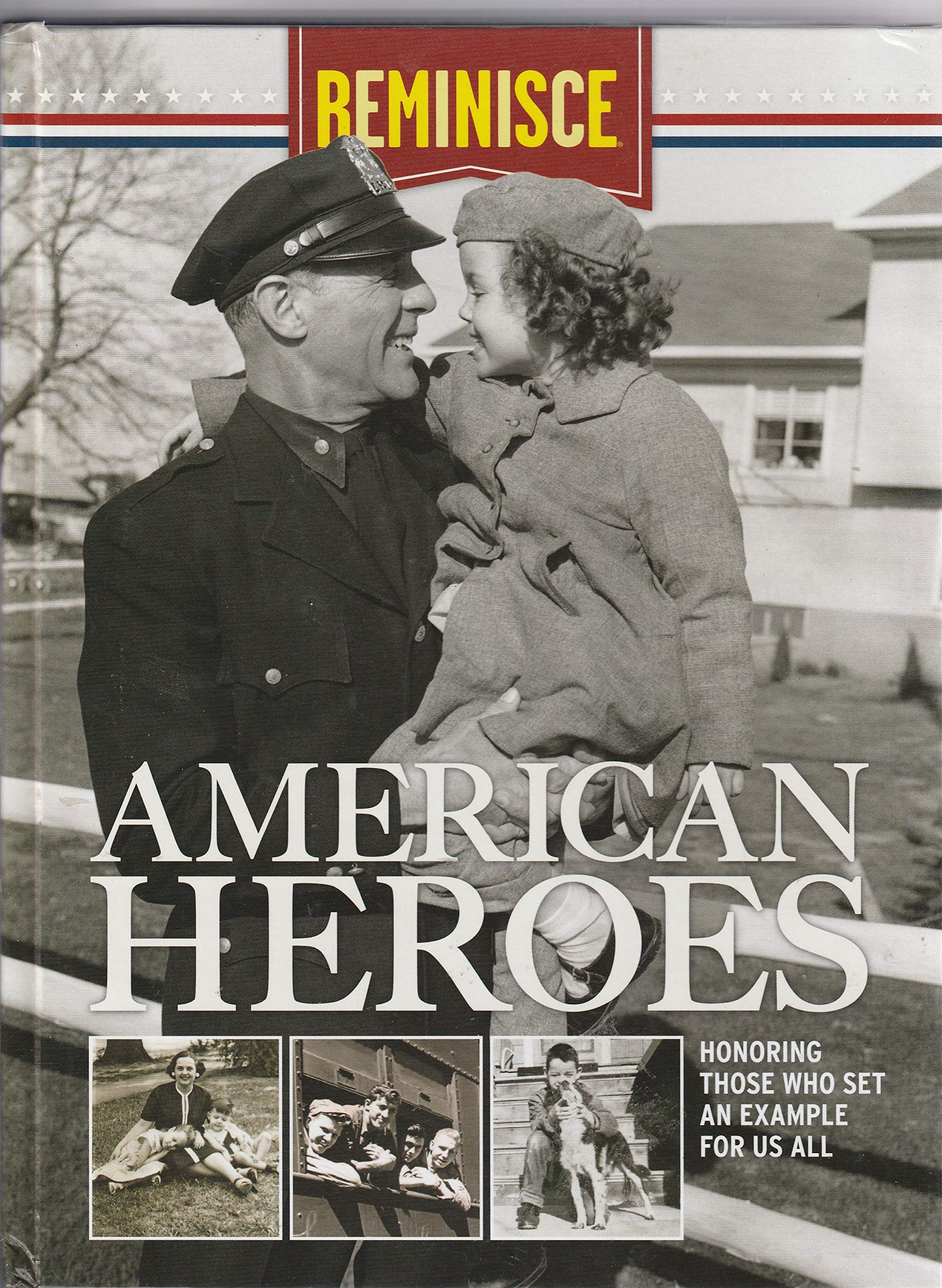 Reminisce: American Heroes by Reminisce Magazine | Goodreads