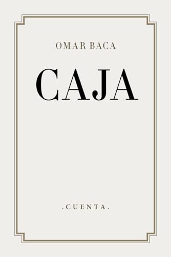 Caja (Spanish Edition) by Omar Baca | Goodreads