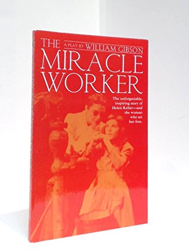 The Miracle Worker by William Gibson | Goodreads