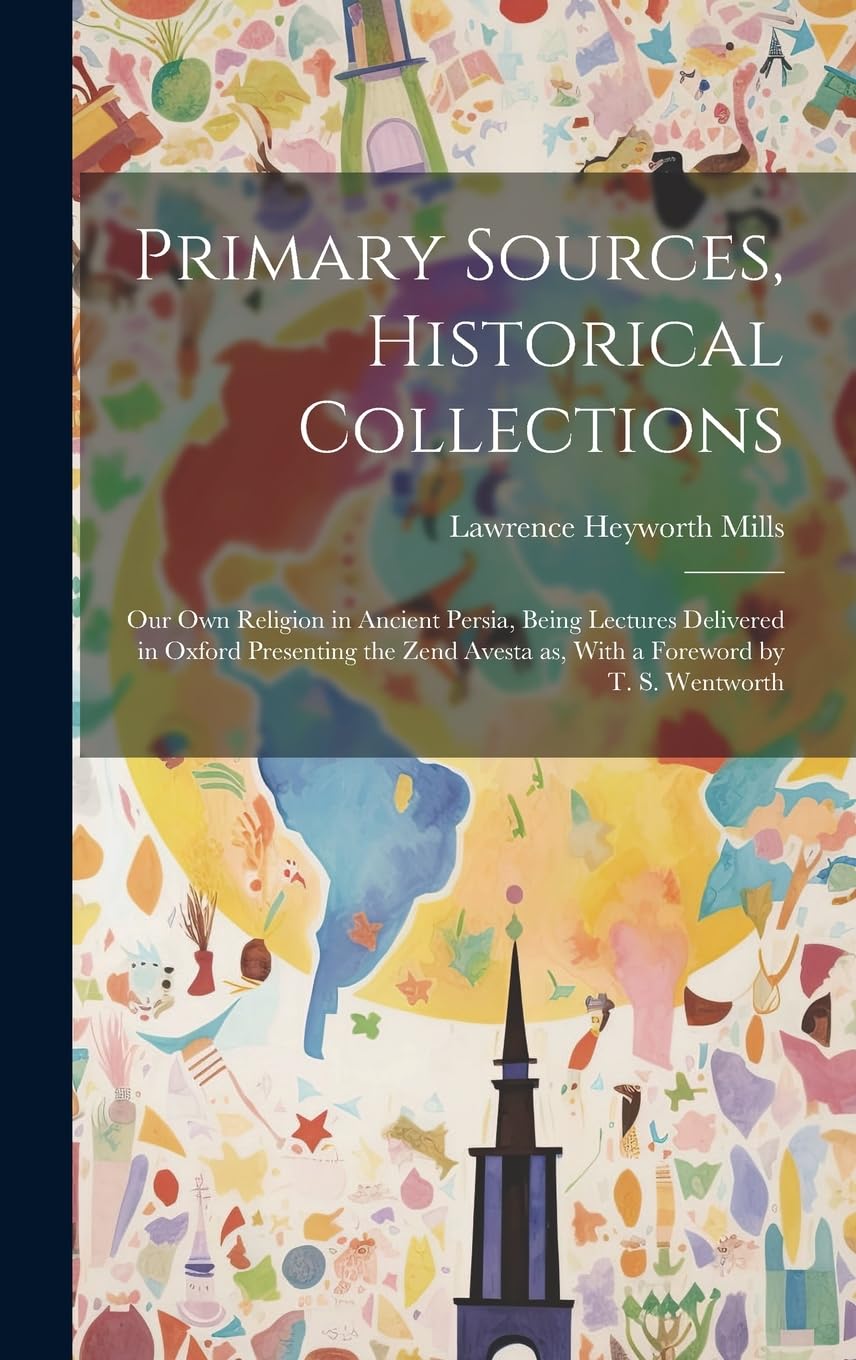 Primary Sources, Historical Collections: Our own Religion in Ancient ...