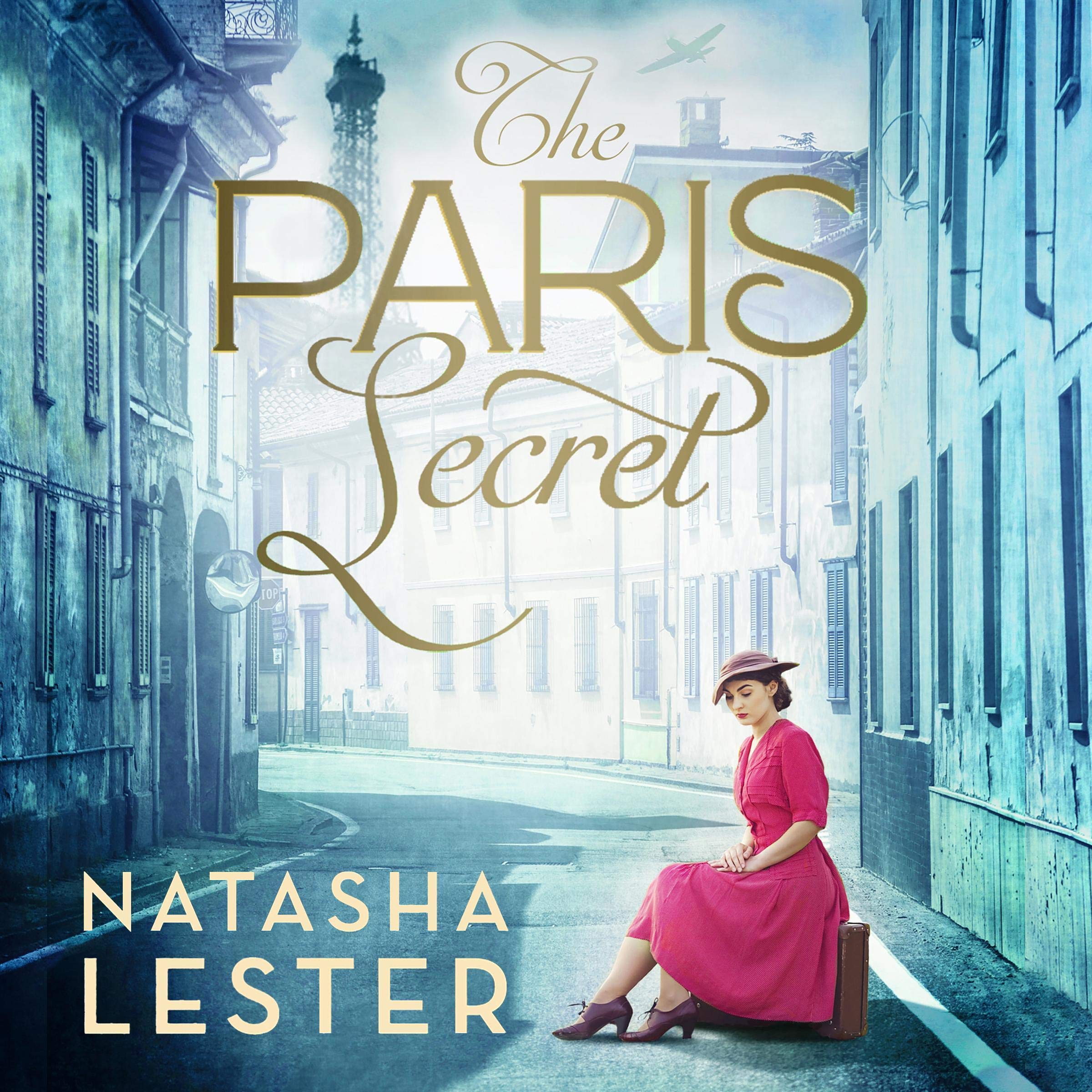 The Paris Secret: An epic and heartbreaking love story set during World War Two by Natasha ...