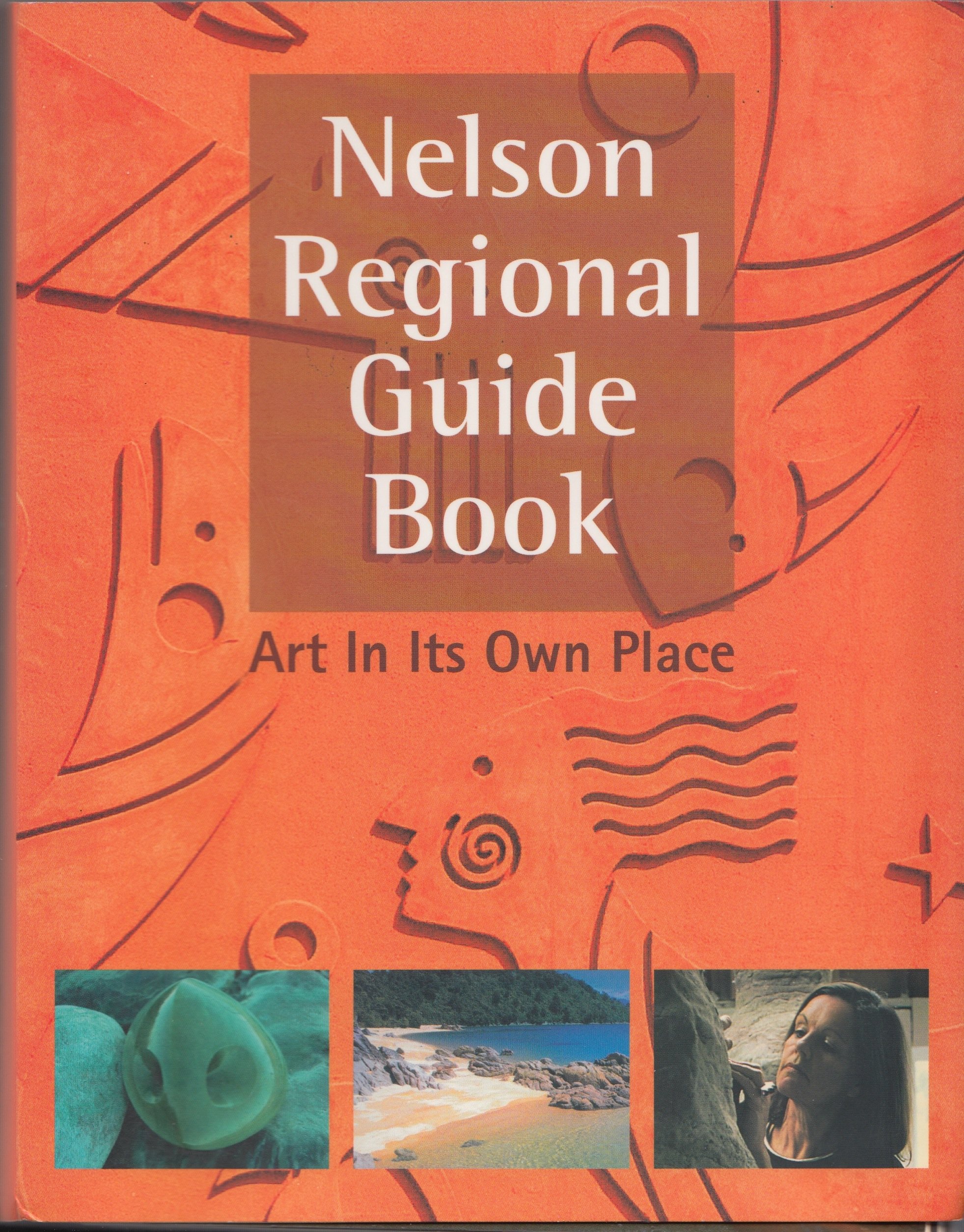 Nelson Regional Guide Book - Art in Its Own Place by Megan Abbott ...