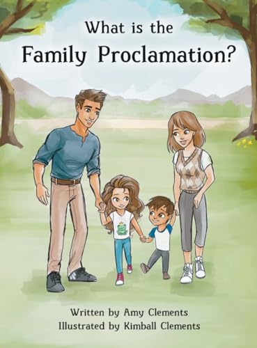 What is the Family Proclamation? by Amy Clements | Goodreads