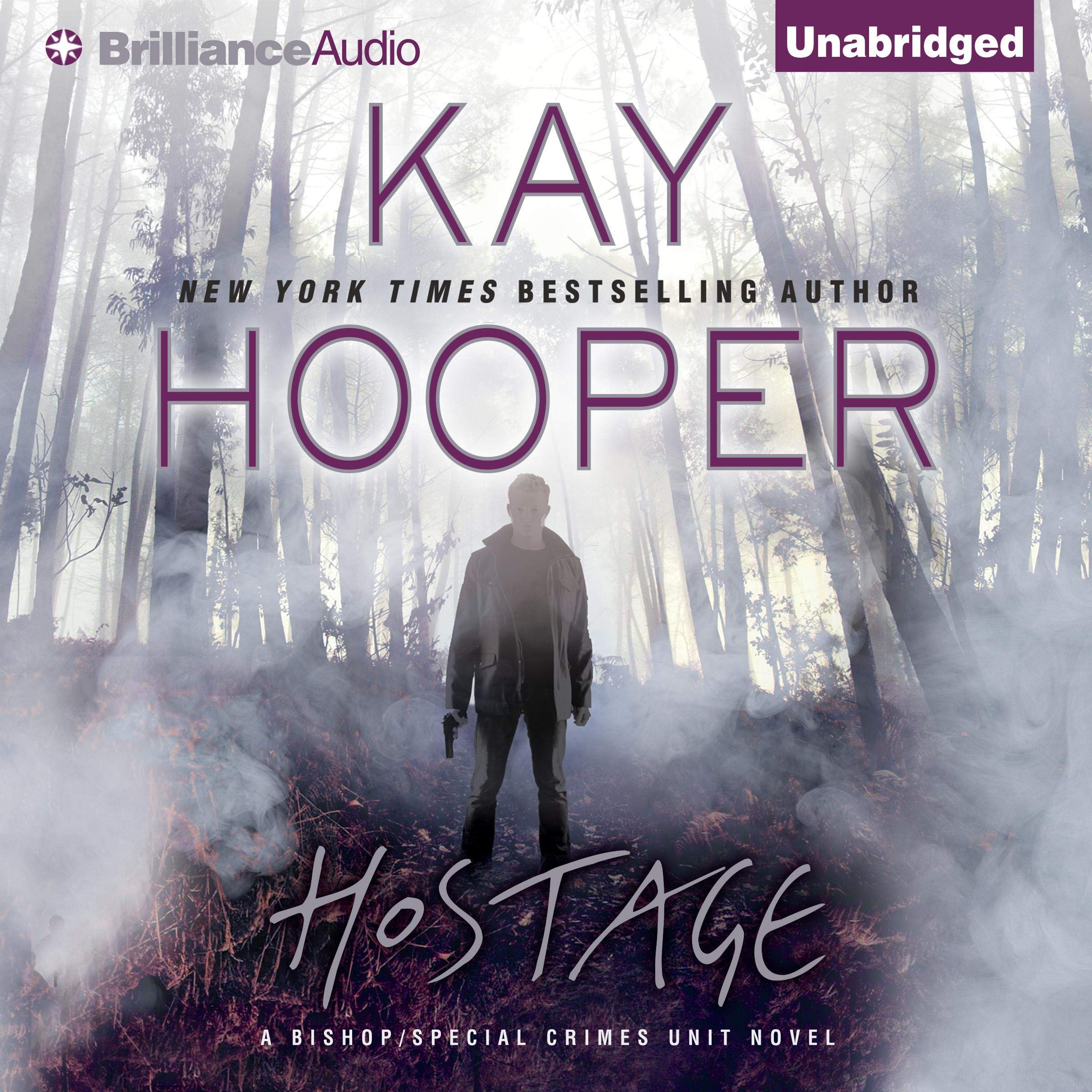 Hostage: Bishop/Special Crimes Unit, Book 14 by Kay Hooper | Goodreads