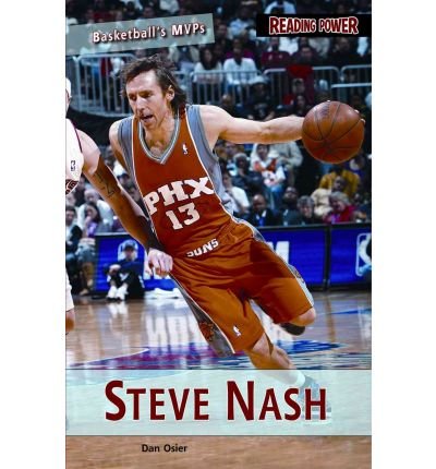 Steve Nash (Basketball's Mvps) by Dan Osier | Goodreads