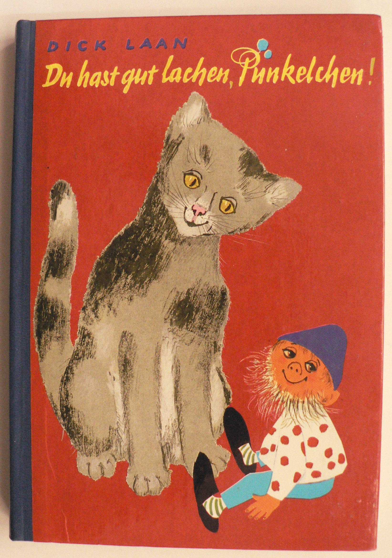 Du Hast Gut Lachen, Pünkelchen! by Dick Laan | Goodreads