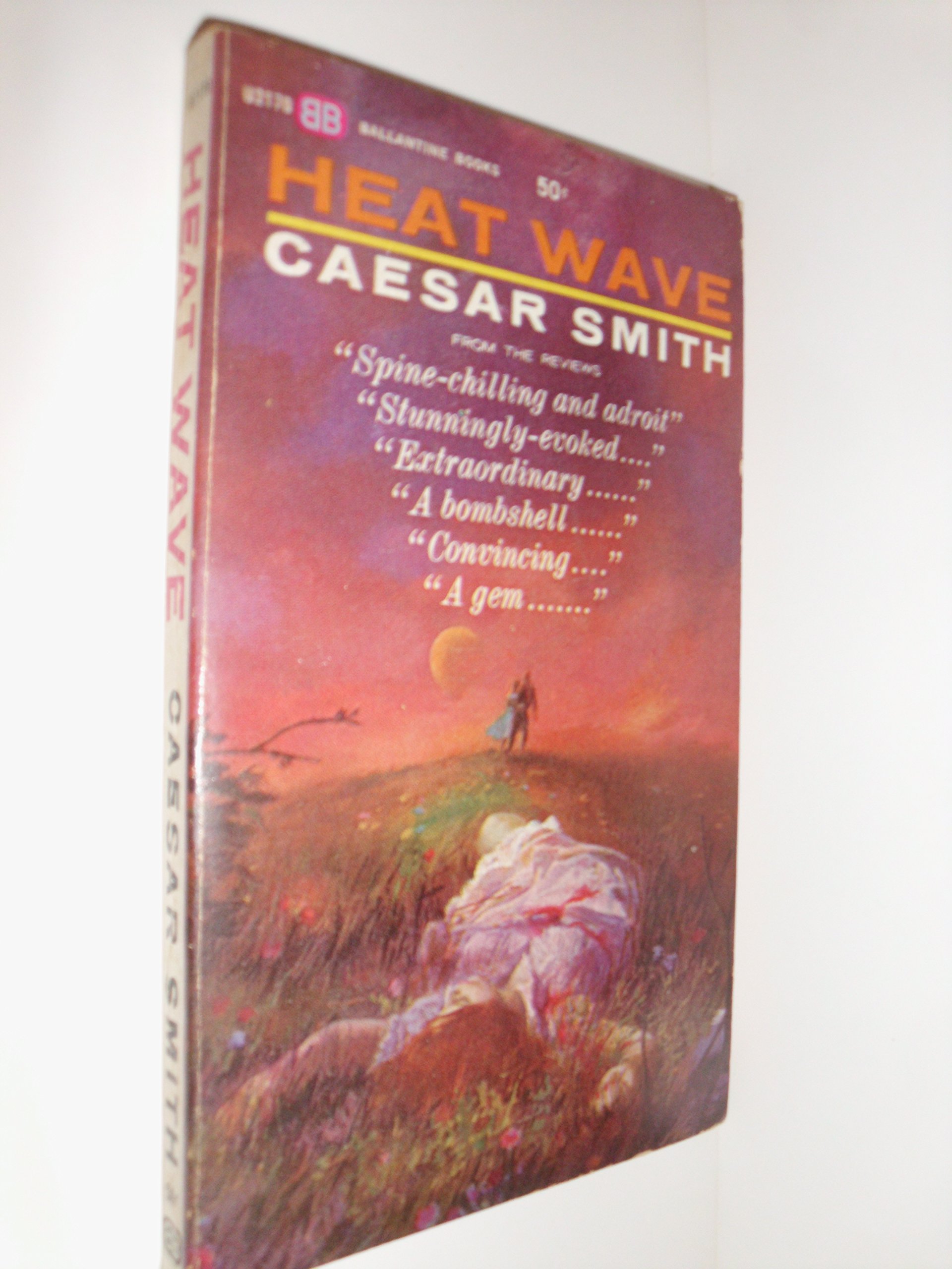 Heat Wave by Caesar Smith | Goodreads