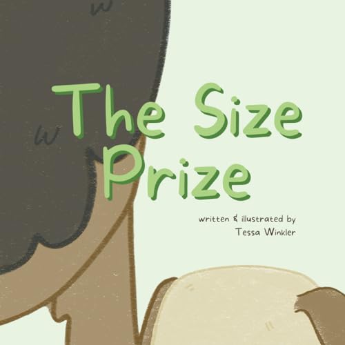 The Size Prize by Tessa Winkler | Goodreads