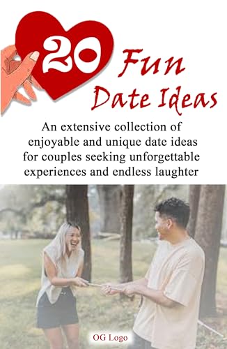 20 Fun Date Ideas: An extensive collection of enjoyable and unique date ...