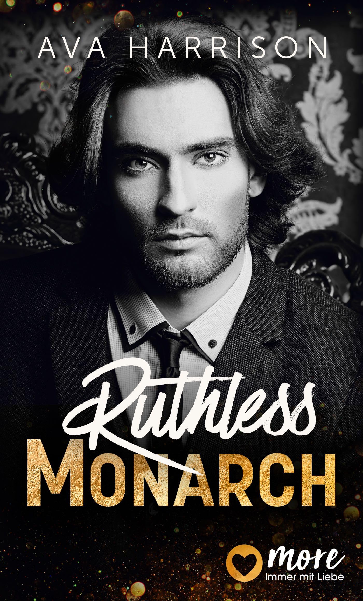Ruthless Monarch (Corrupt Empire #3) by Ava Harrison | Goodreads