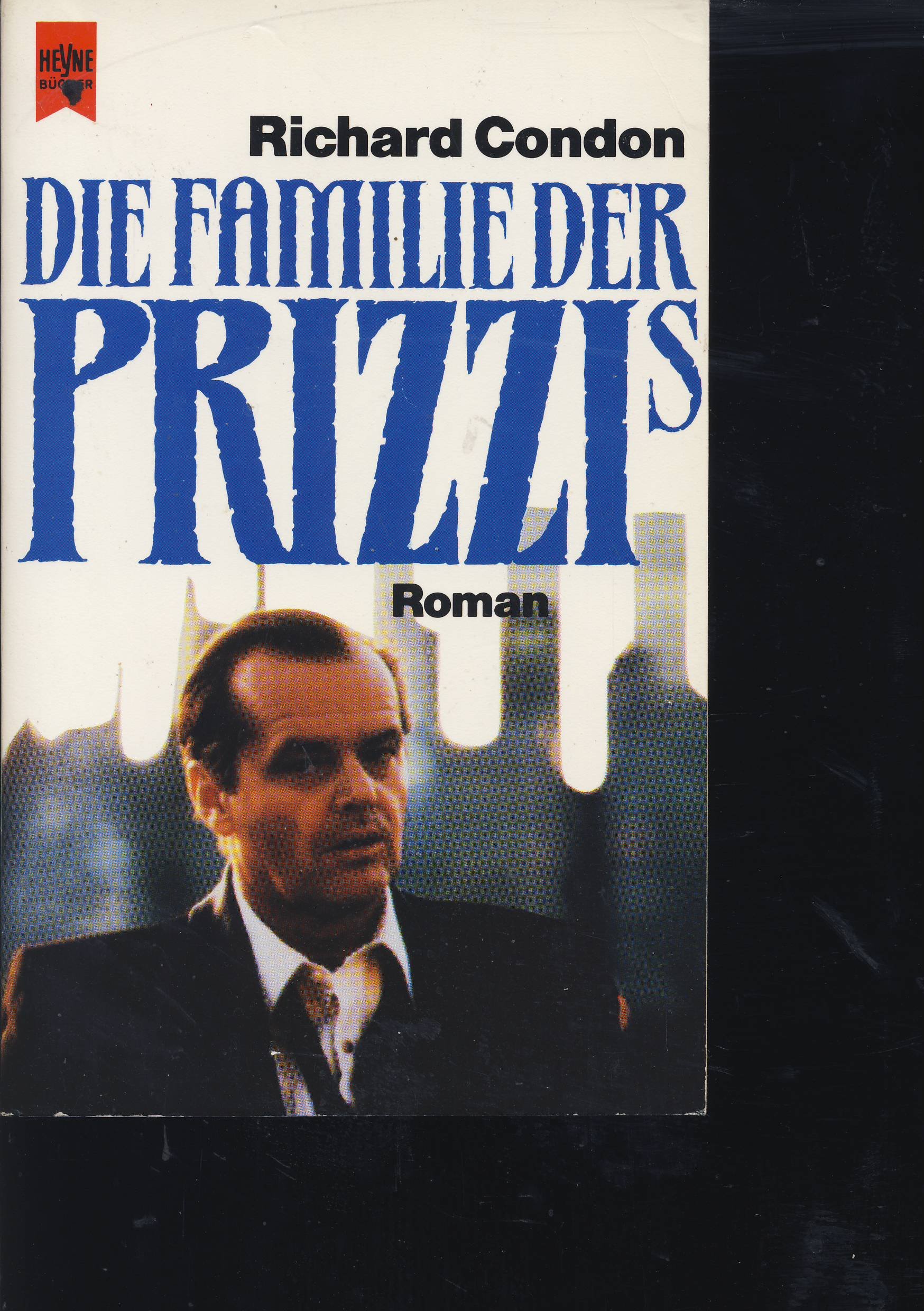 Richard Condon Die Dfamilie Der Prizzi's German by Richard Condon ...