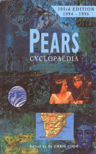 Pears Cyclopaedia 1994-1995 (103rd Edition) by Chris Cook | Goodreads