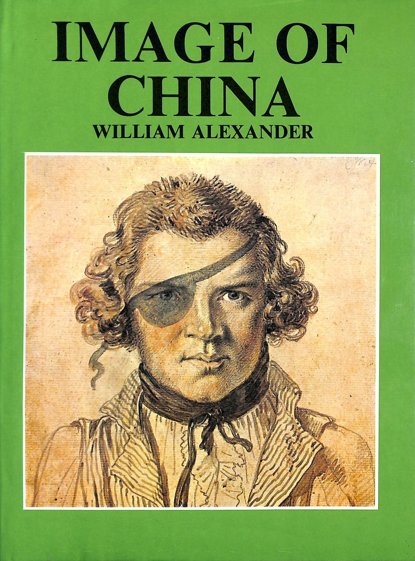 Image of China: William Alexander by Susan Legouix | Goodreads