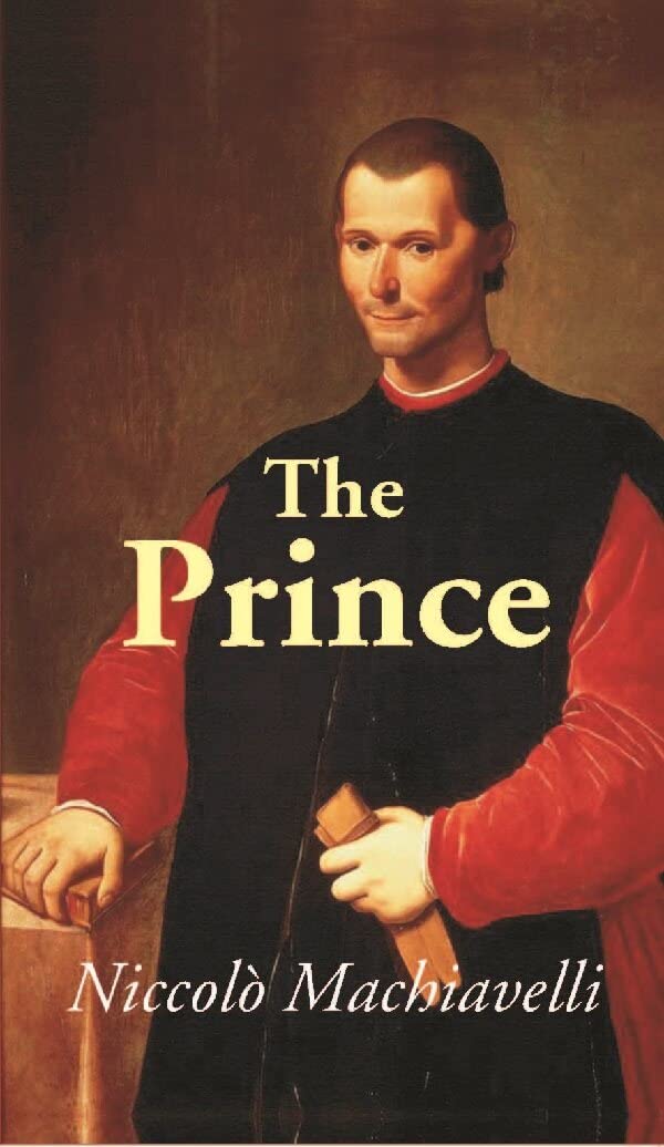 The Prince by Translated by W.K. Marriott Niccolo Machiavelli | Goodreads