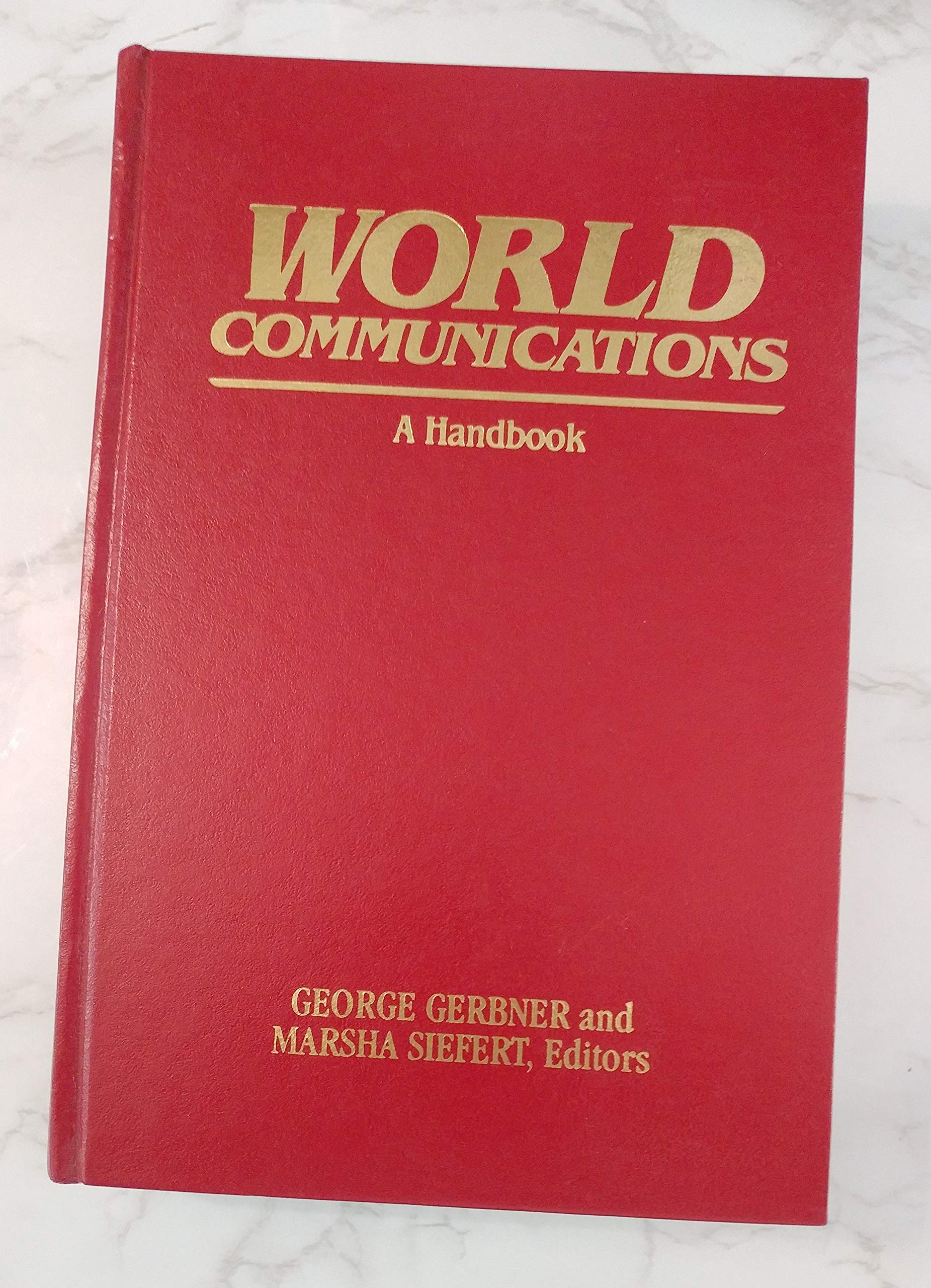 World Communications: A Handbook by George Gerbner | Goodreads