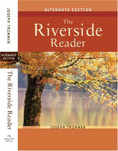 The Riverside Reader: Alternate Edition by Joseph F. Trimmer by Joseph F. Trimmer | Goodreads