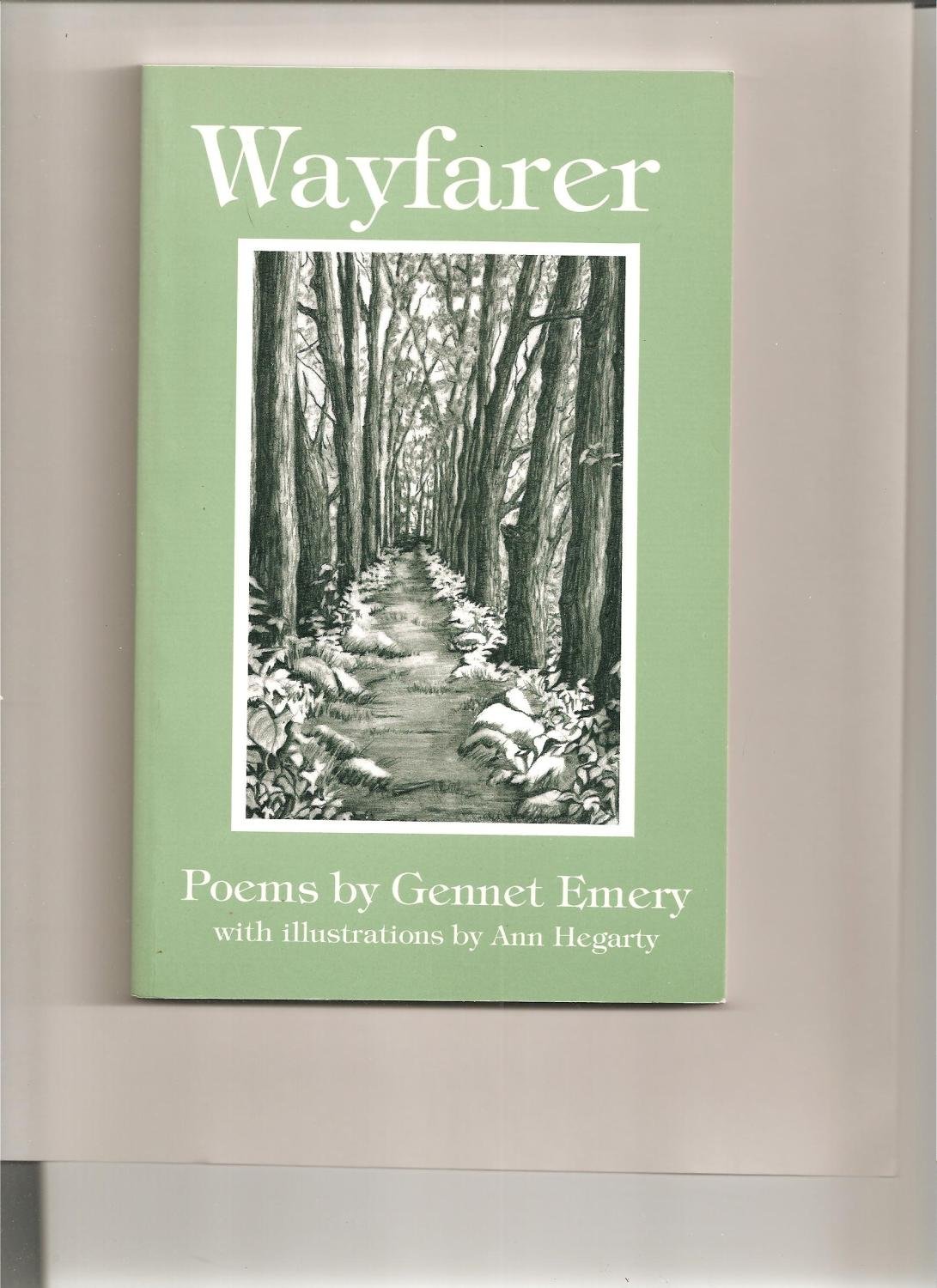 Wayfarer: Poems by Gennet Maxon Emery | Goodreads