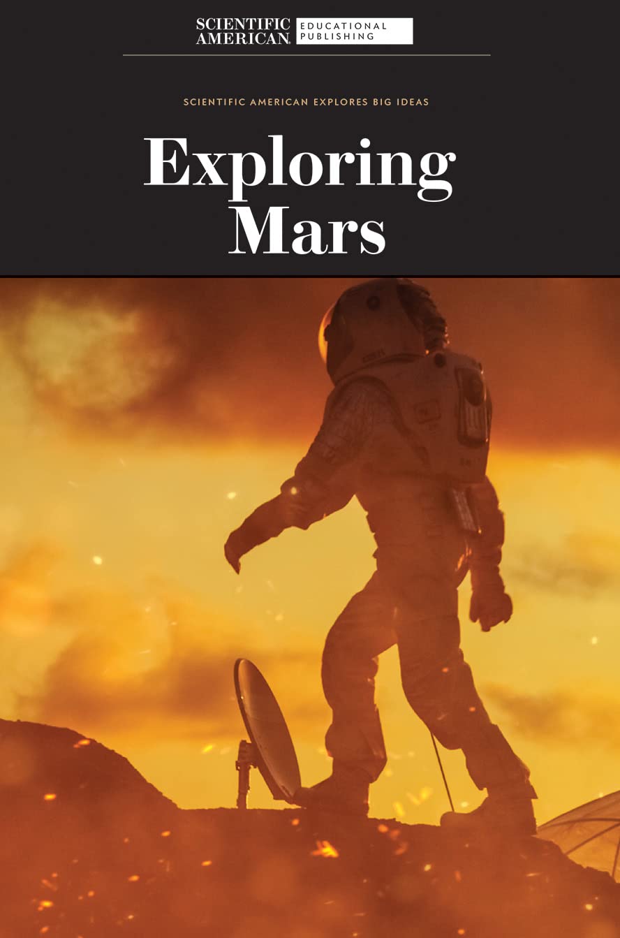 Exploring Mars by Scientific American | Goodreads