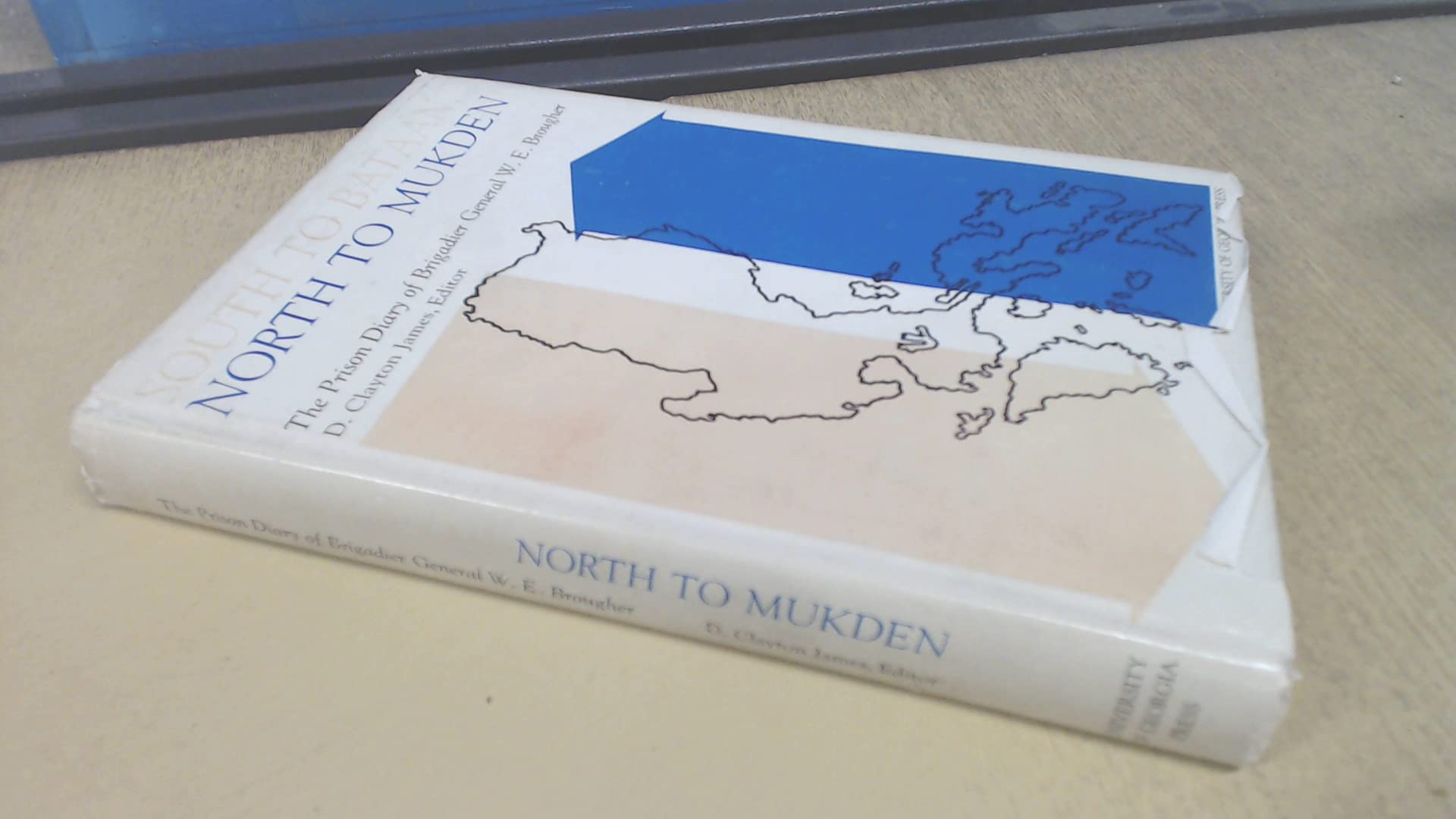 South to Bataan, North to Mukden: The Prison Diary of Brigadier General ...