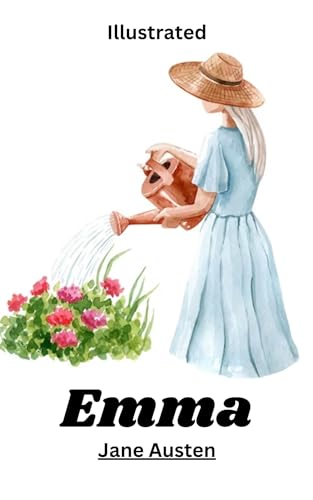 Emma Illustrated by Jane Austen | Goodreads