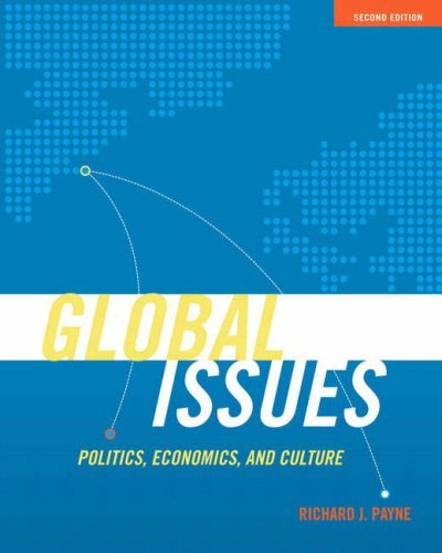 Global Issues: Politics, Economics, and Culture:2nd (Second) edition by ...