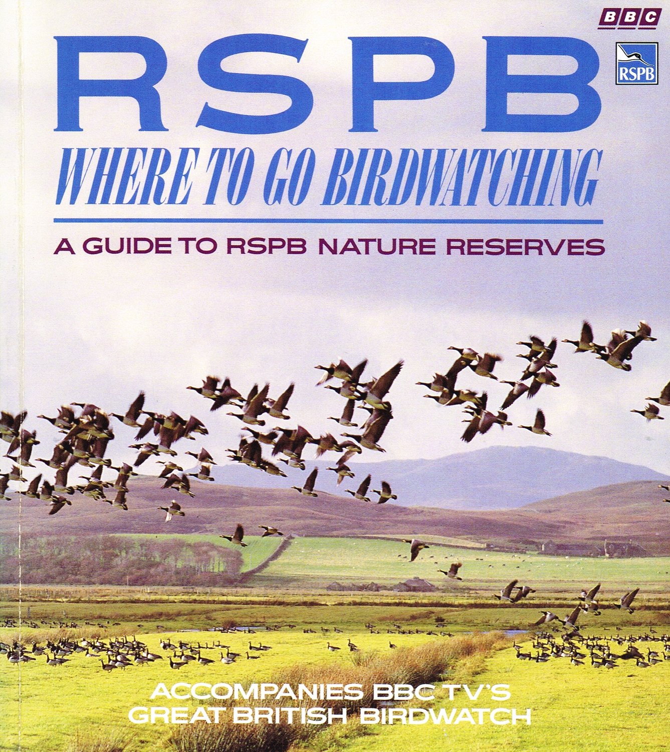 Rspb: Where to Go Birdwatching : A Guide to Rspb Nature Reserves by ...