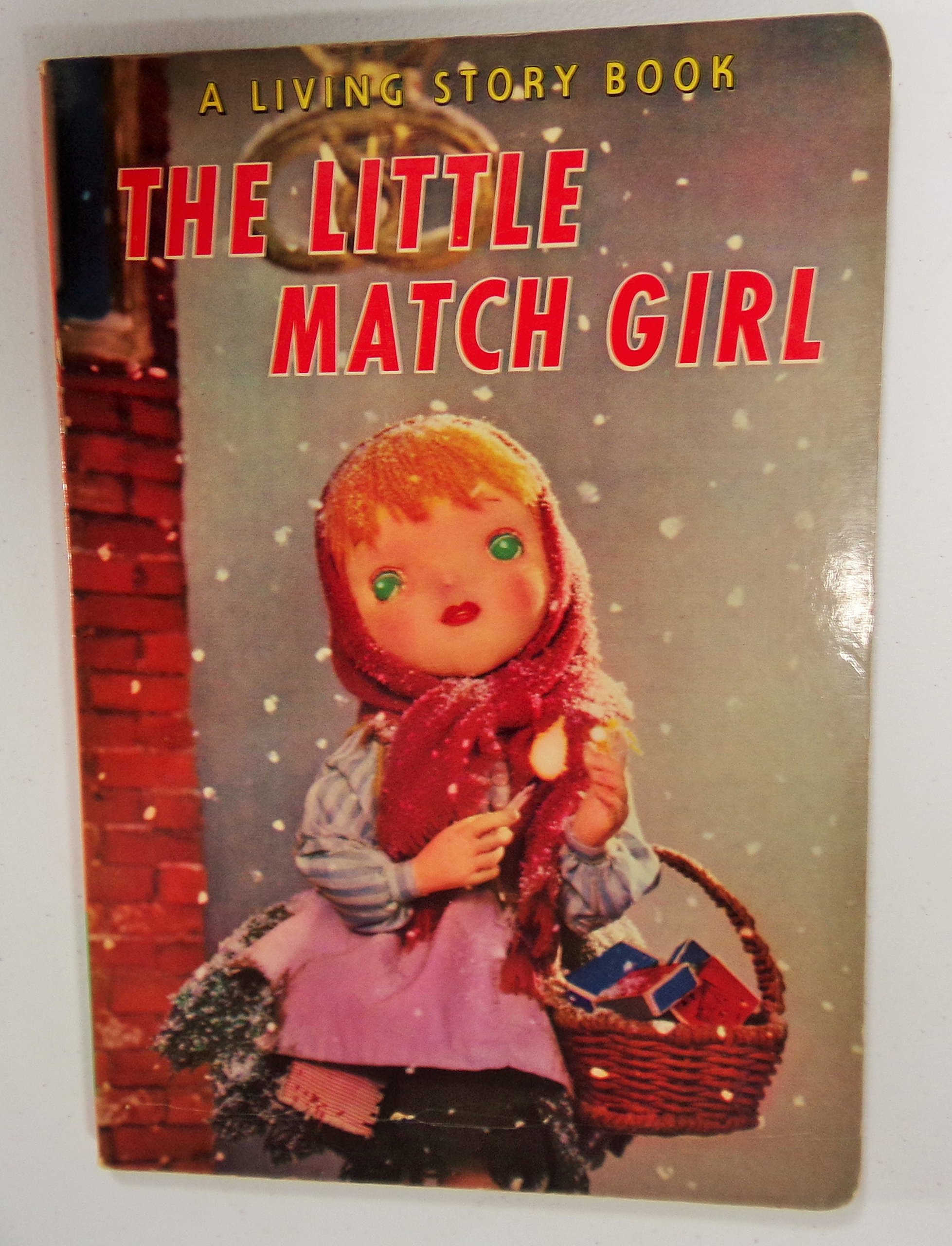 The Little Match Girl (A Living Story Book) by T. Izawa | Goodreads