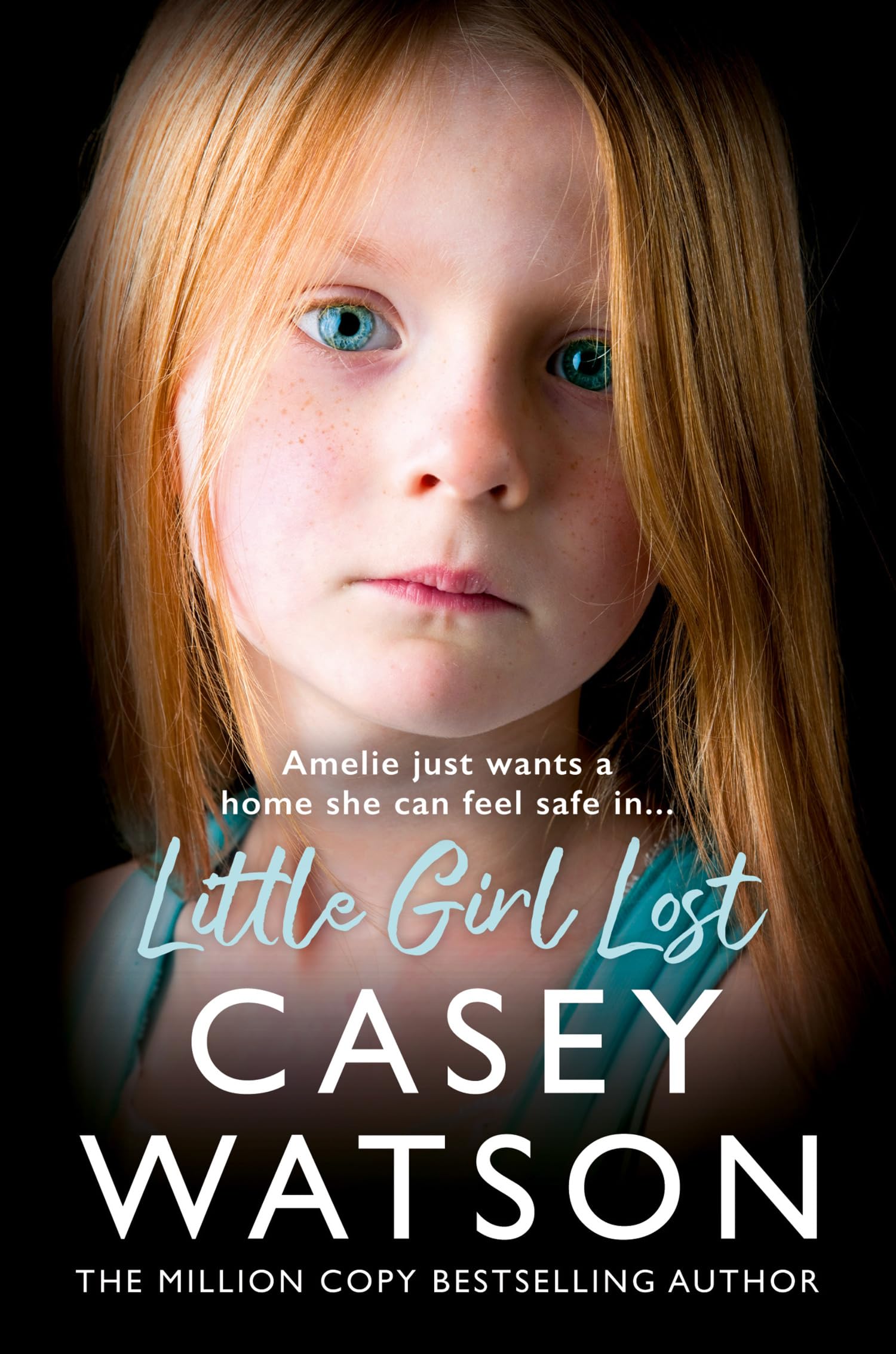 Little Girl Lost by Casey Watson | Goodreads