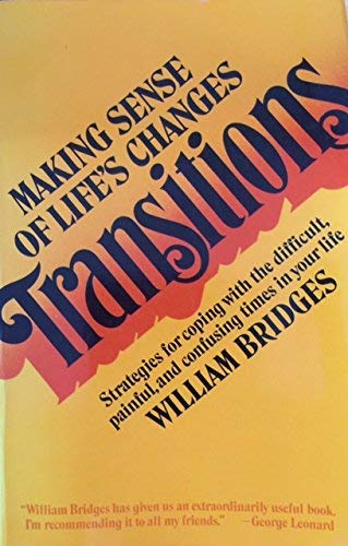Transitions by William Bridges | Goodreads