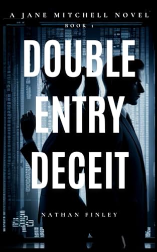 Double Entry Deceit (Jane Mitchell) by Nathan Finley | Goodreads