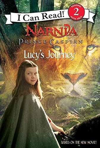 The Chronicles of Narnia: Prince Caspian I Can Read, Lucy's Journey by ...